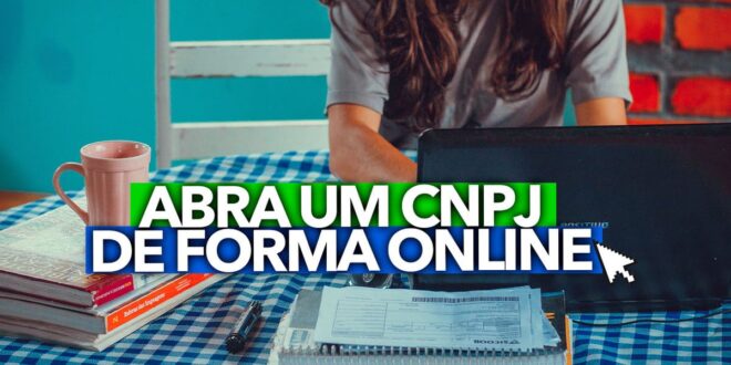 Veja Como Abrir Seu CNPJ Online: Rápido E Fácil