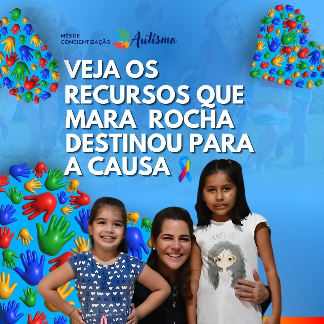 No Mês De Conscientização Do Autismo, Mara Rocha Mostra O Que Fez Pela ...